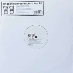 KINGS OF CONVENIENCE VS FOUR TET / THE WEIGHT OF MY WORDS / 12 ...