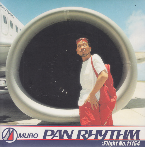 MURO / PAN RHYTHM : FLIGHT NO. 1154 / A HEAD OF THE GAME PT. 1 / PT. 2 ...